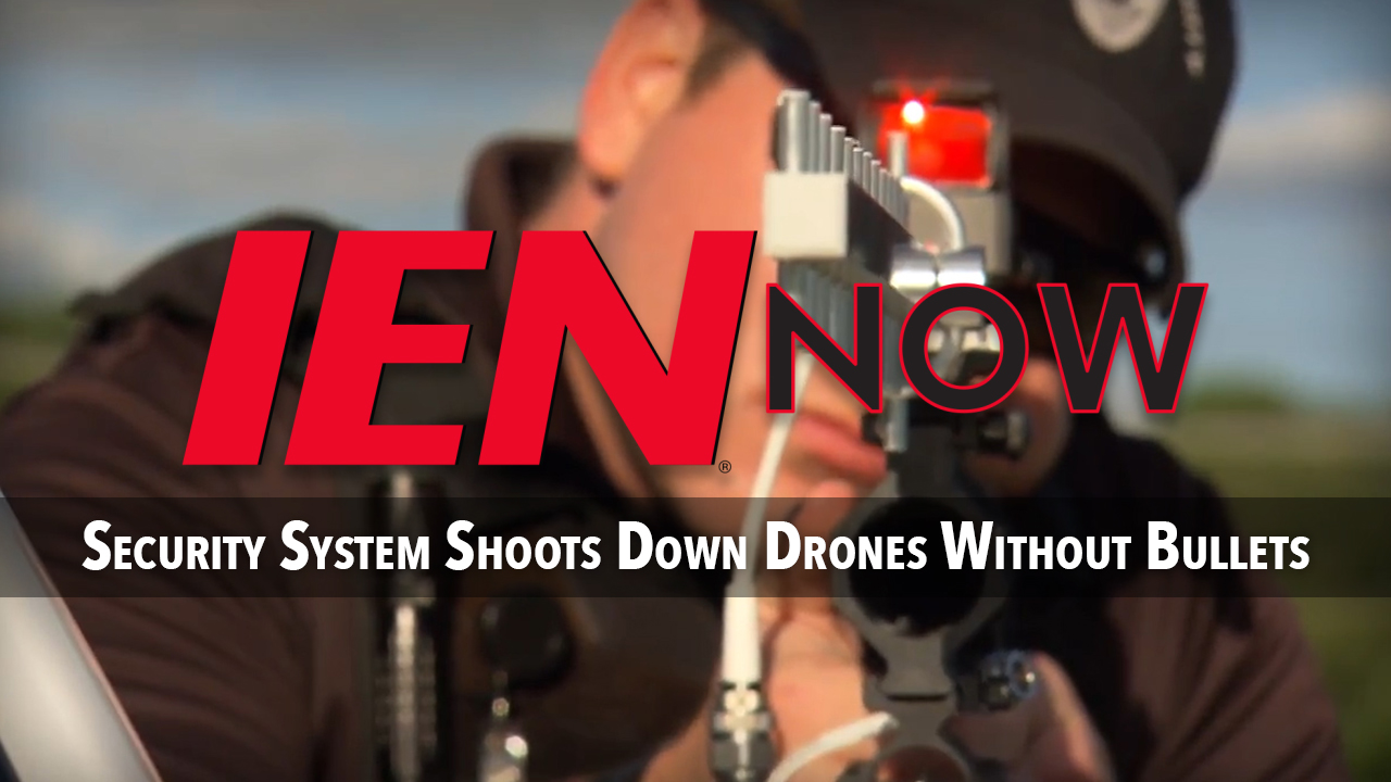 Security System Shoots Down Drones Without Bullets | Industrial ...