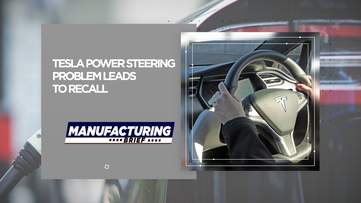 Tesla Power Steering Problem Leads to Recall | Industrial Equipment News