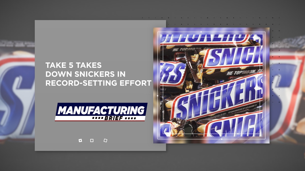 Take 5 Takes Down Snickers in Record-Setting Effort | Industrial ...