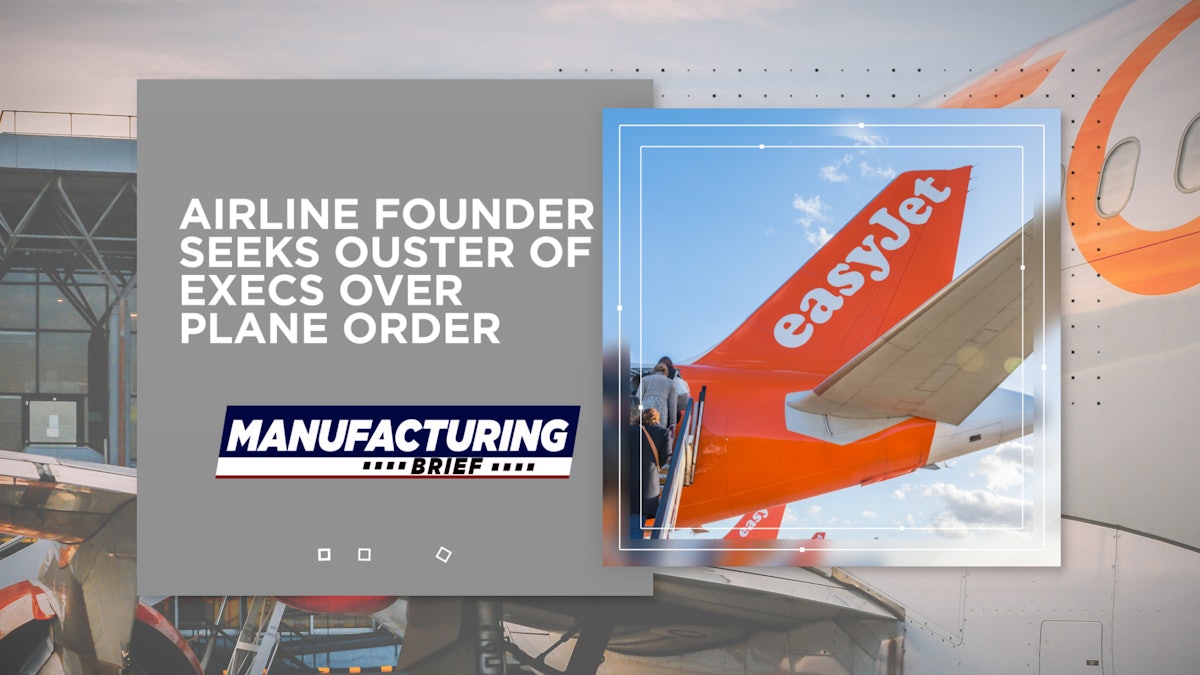 Airline Founder Seeks Ouster of Execs Over Plane Order | Industrial ...