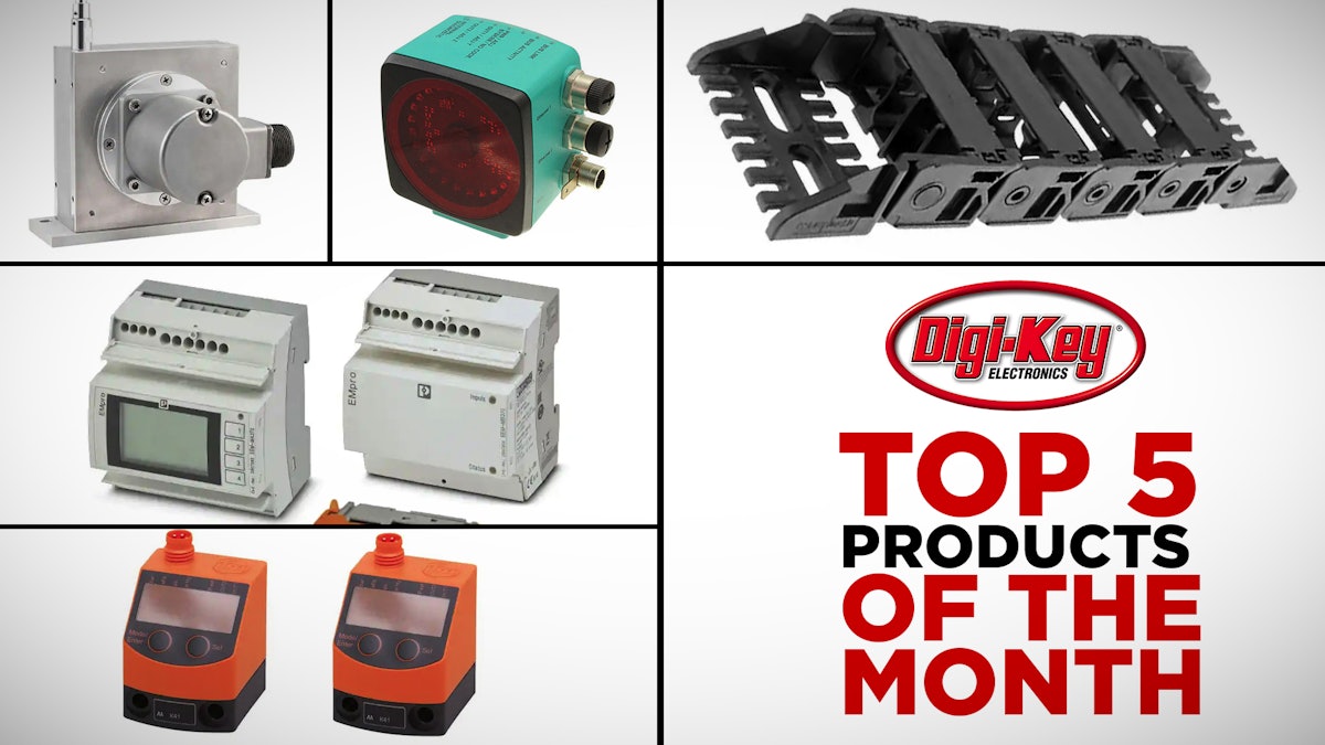 Digi-Key's Top 5 Products of the Month: June 2020 | Industrial ...