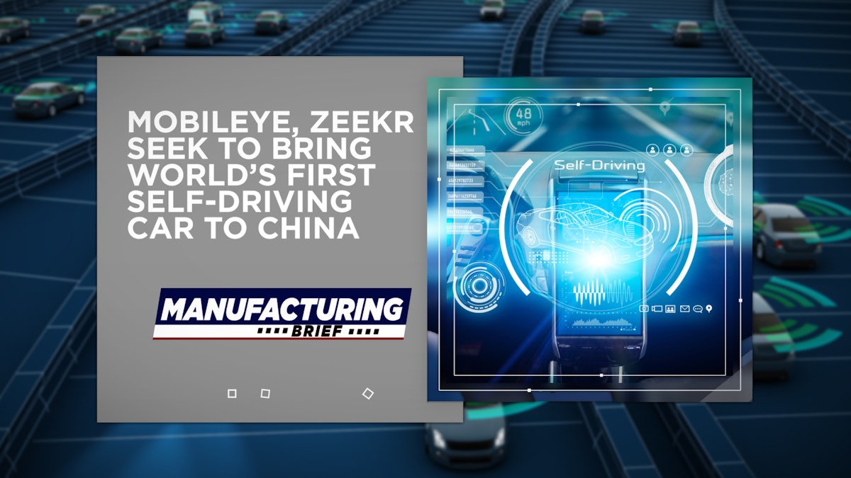 Mobileye, Zeekr Seek to Bring World’s First Self-Driving Car to China ...