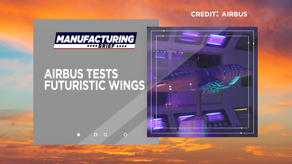 Airbus Tests Futuristic Wings | Industrial Equipment News