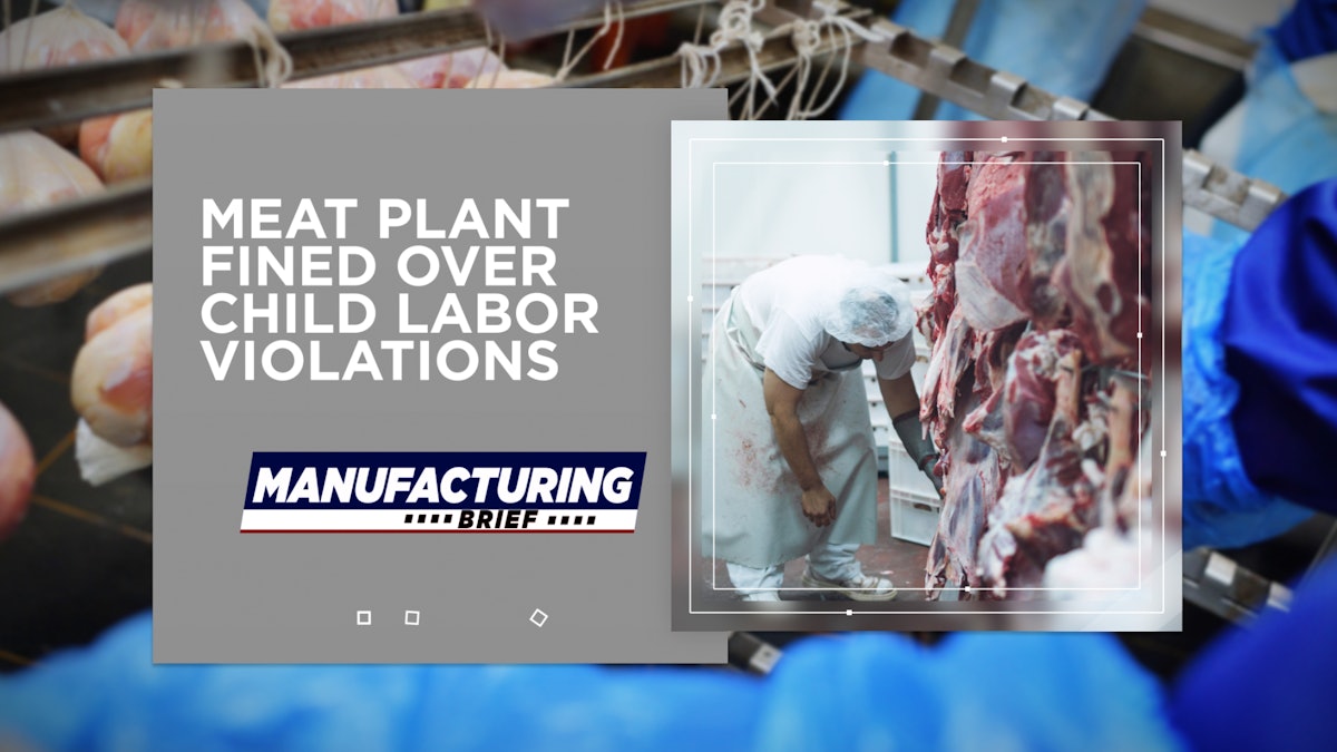 Meat Plant Fined Over Child Labor Violations | Industrial Equipment News