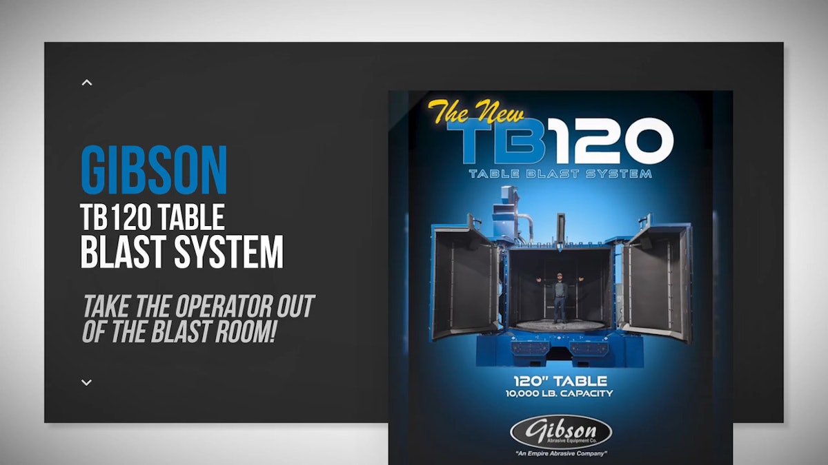 Gibson’s TB120 Table Blast System | Industrial Equipment News