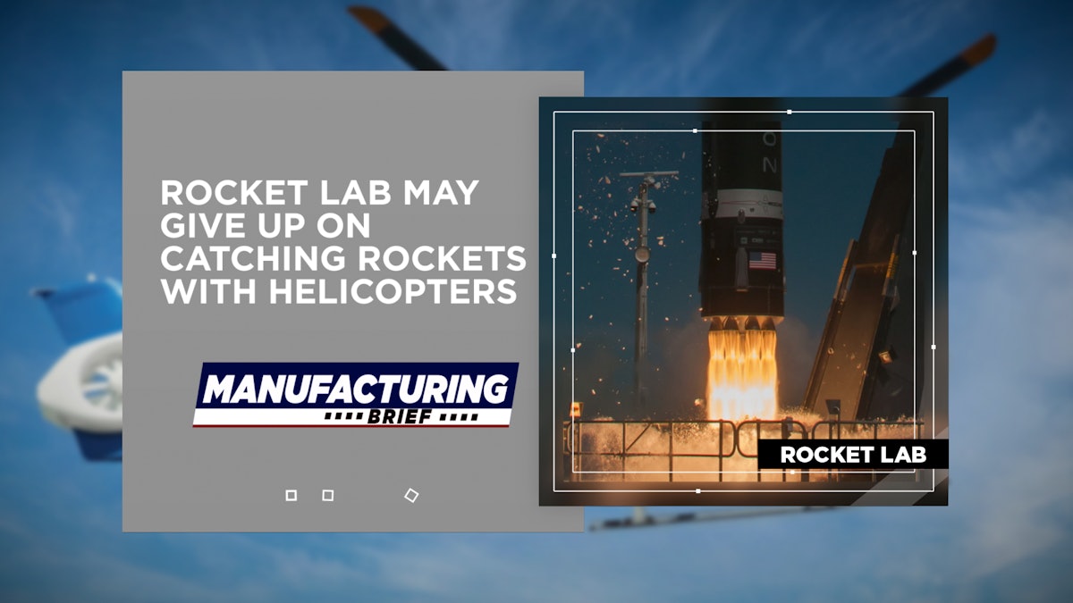 Rocket Lab May Give Up on Catching Rockets with Helicopters ...